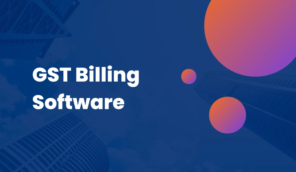 10 Best GST Billing Software For Your Businesses In 2024 Happay